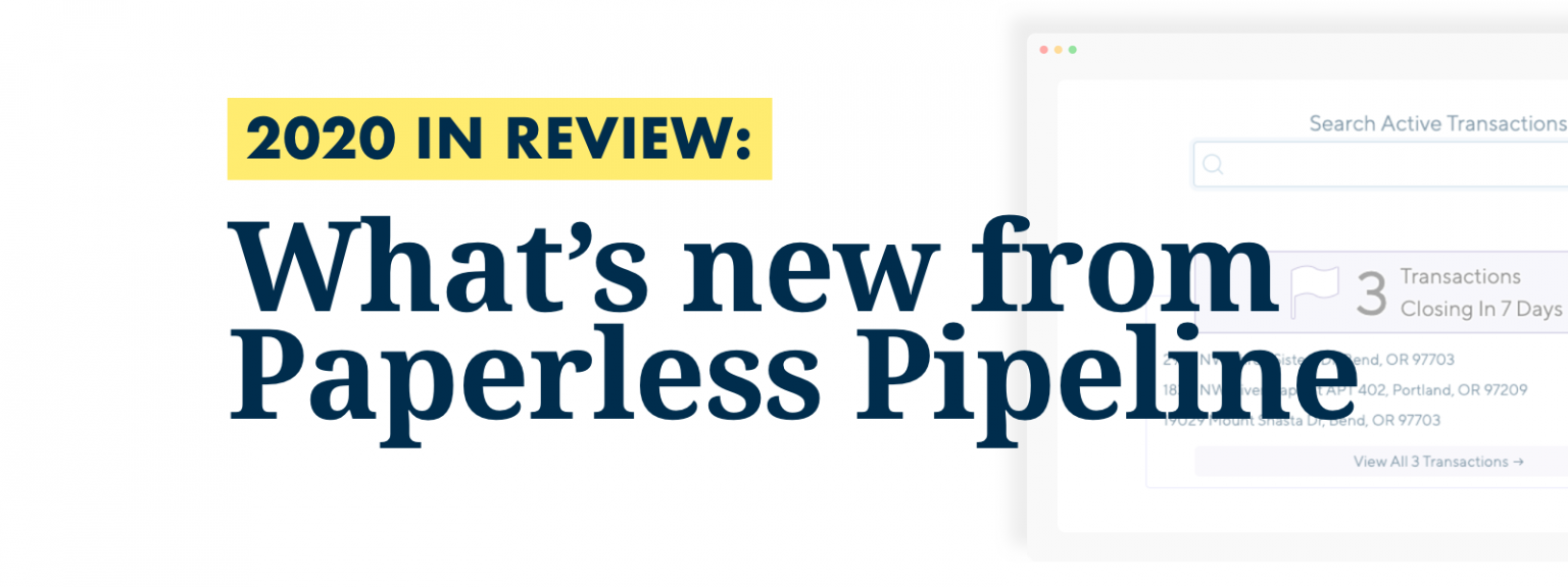 Paperless Pipeline in Review: 2020 · Effective Transaction Management ...